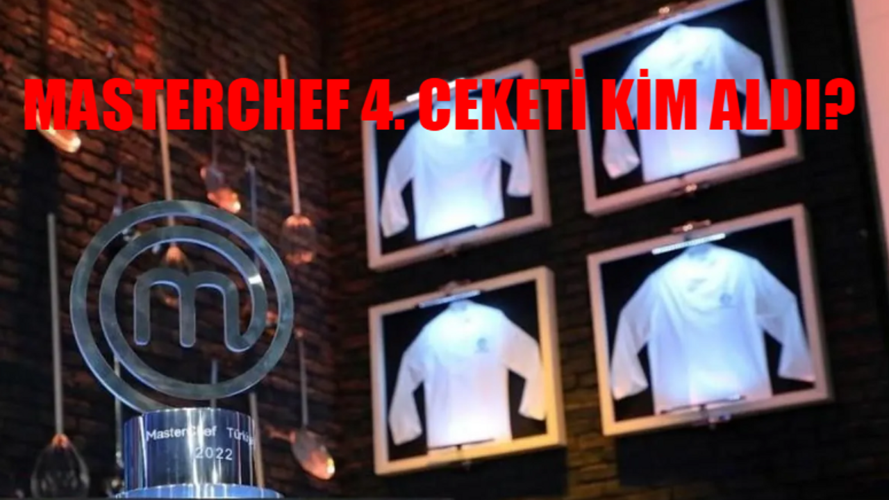 Masterchef 4 Ceketi Kim Kazandı? 28 Aralık Masterchef Dördüncü Ceketi Kim Kazandı? Masterchef ...